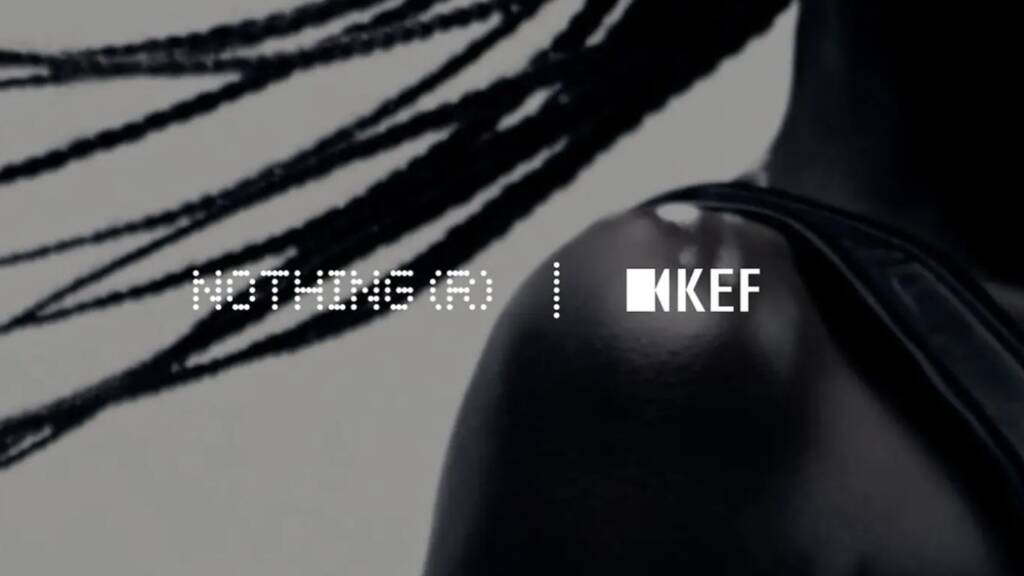 Nothing співпрацює з легендарним брендом KEF для створення аудіо-продуктів преміум-класу ...